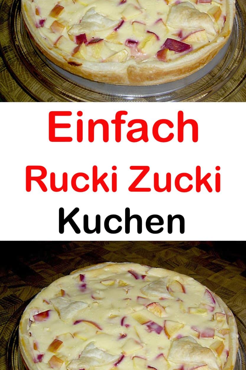 Rucki Zucki Kuchen: Ein Schnelles und Leckeres Backvergnügen - 99 rezepte